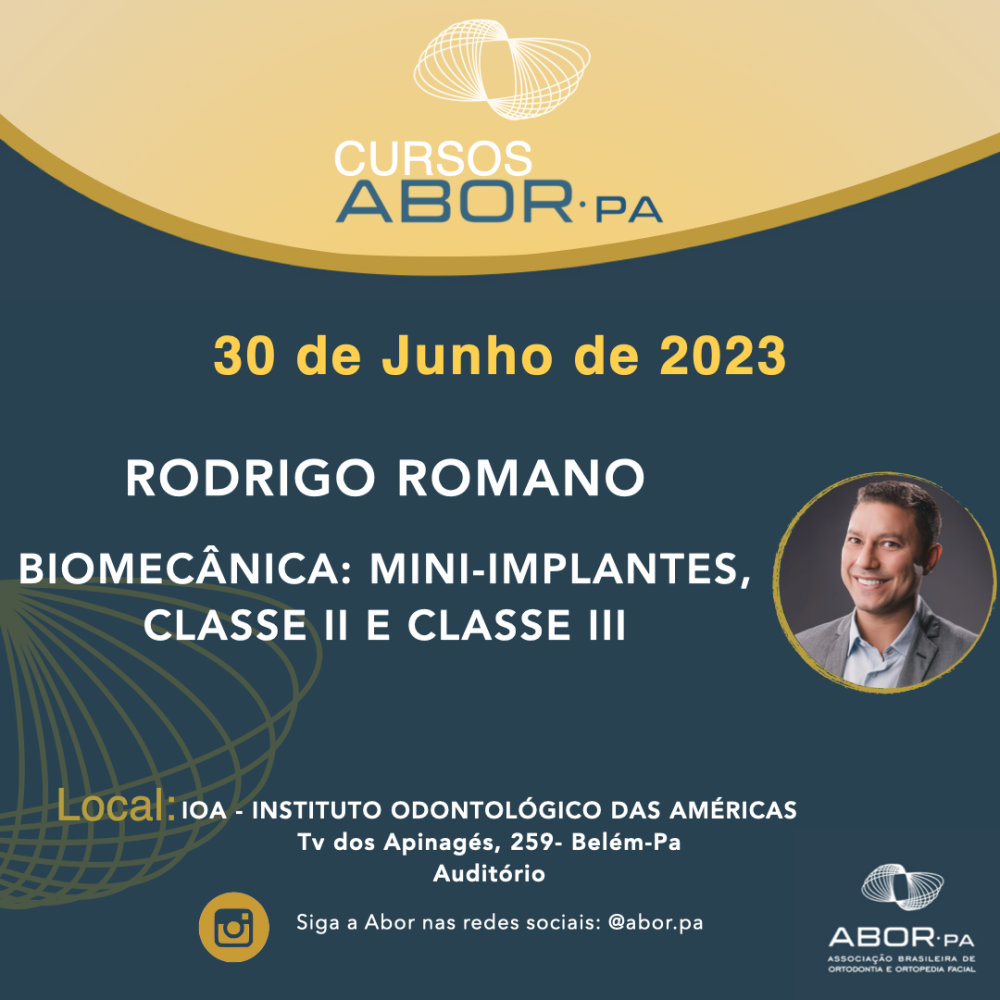 Rodrigo Romano: Biomecanica- Mini-Implantes, Classe II e Classe III